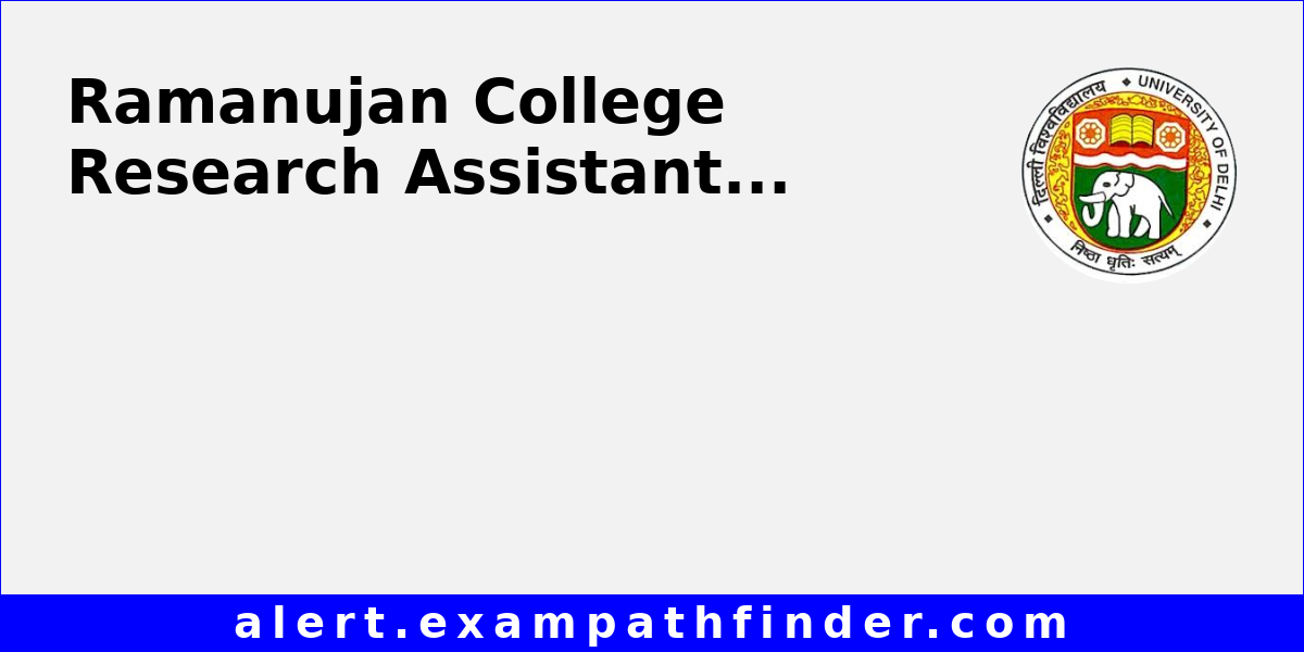 Ramanujan College Research Assistant
