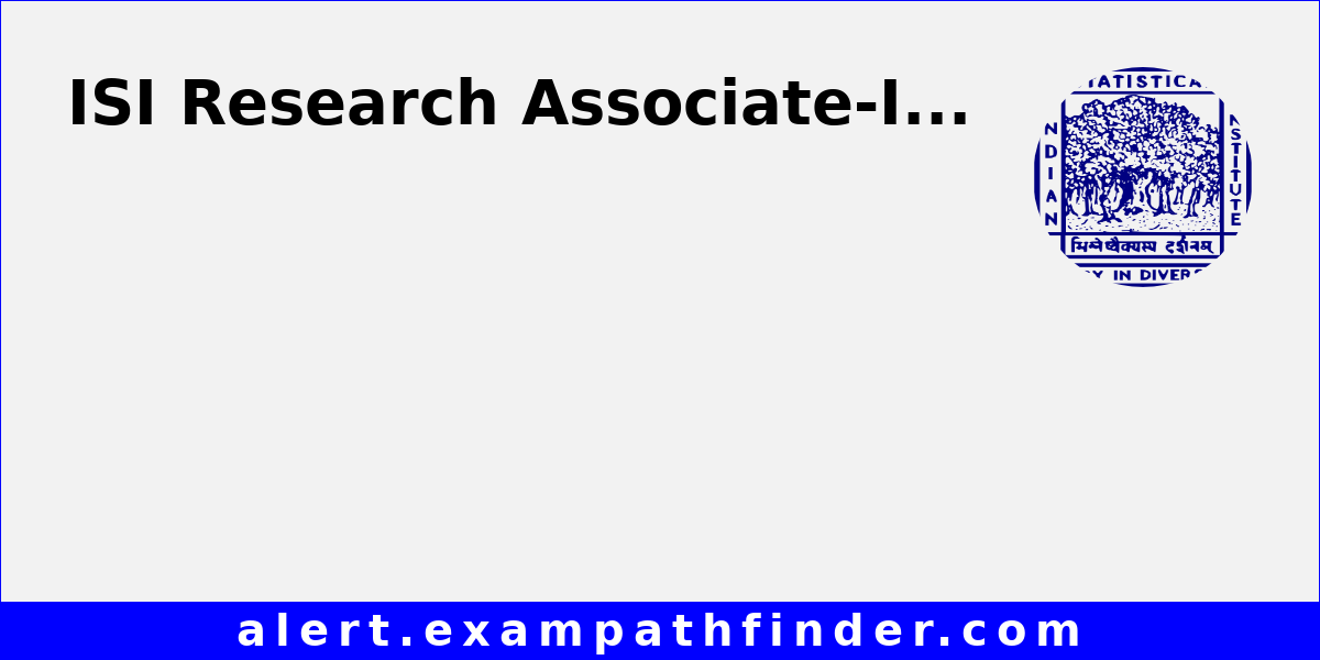 ISI Research Associate-I