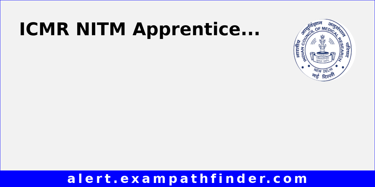 ICMR NITM Apprentice