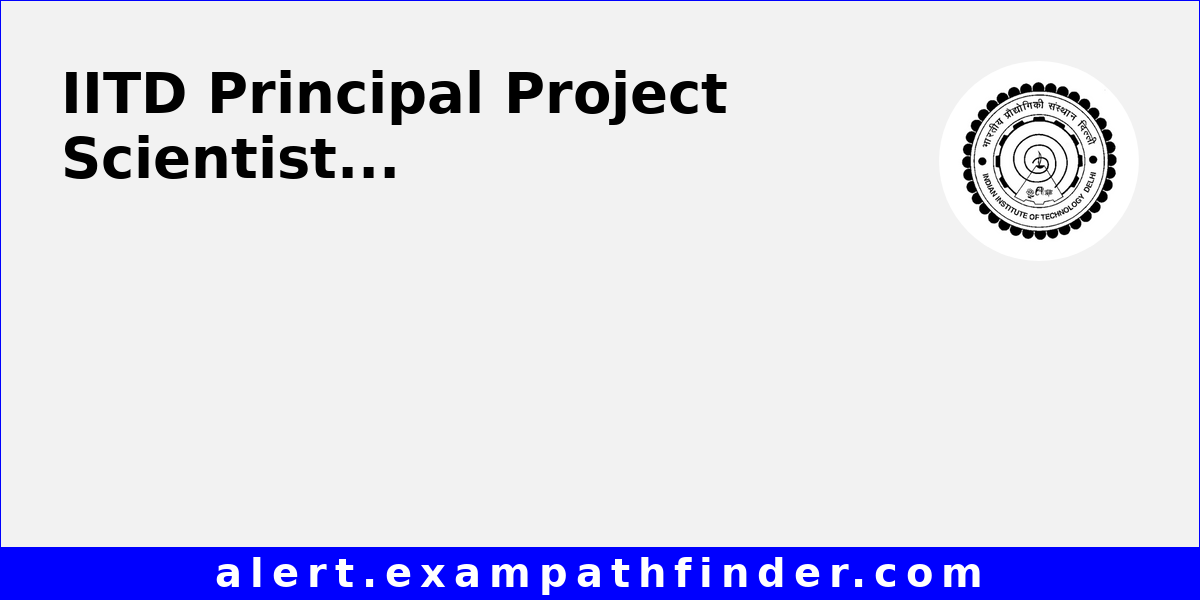IITD Principal Project Scientist