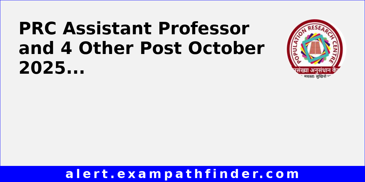 PRC Assistant Professor and 4 Other Post October 2025
