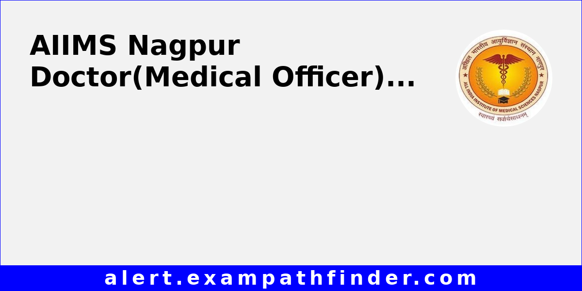 AIIMS Nagpur Doctor(Medical Officer)