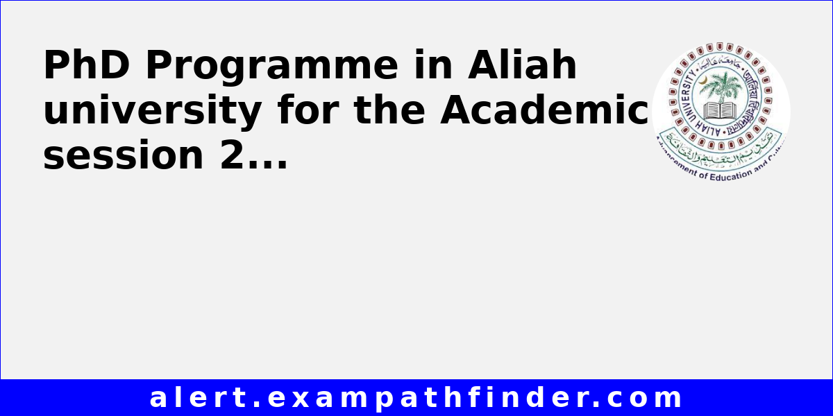 PhD Programme in Aliah university for the Academic session 2023-24