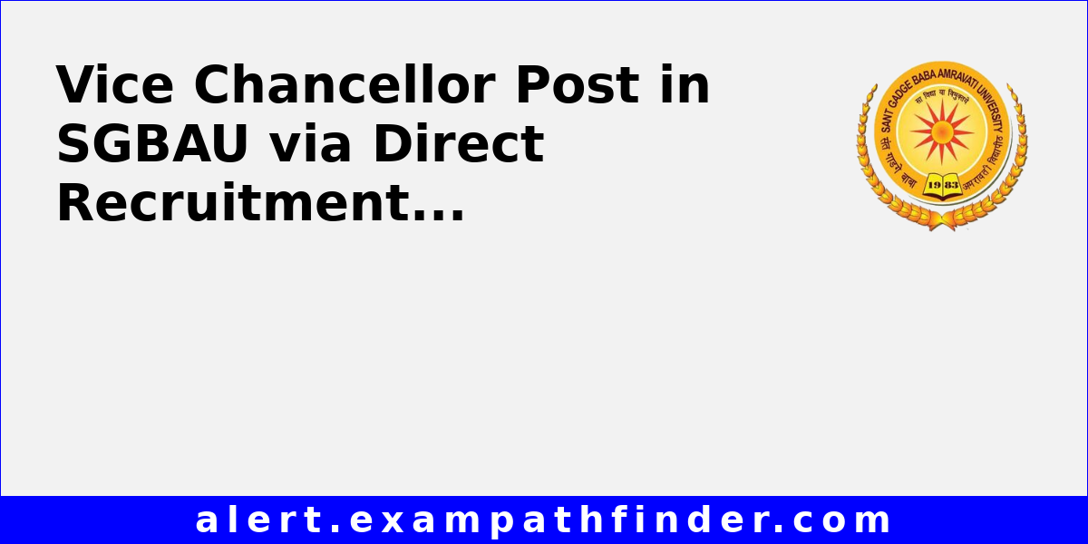 Vice Chancellor Post in SGBAU via Direct Recruitment