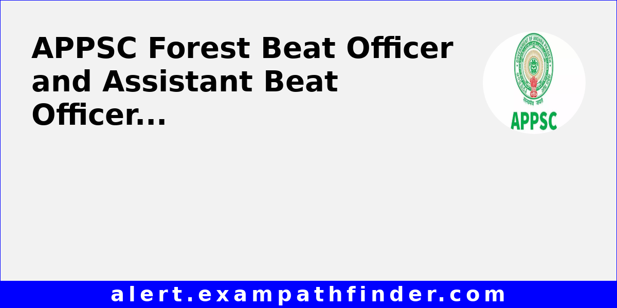 APPSC Forest Beat Officer and Assistant Beat Officer