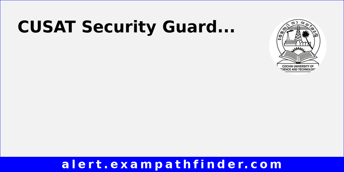 CUSAT Security Guard