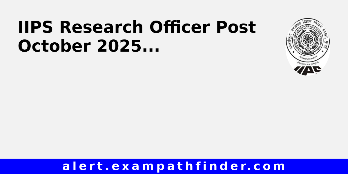 IIPS Research Officer Post October 2025