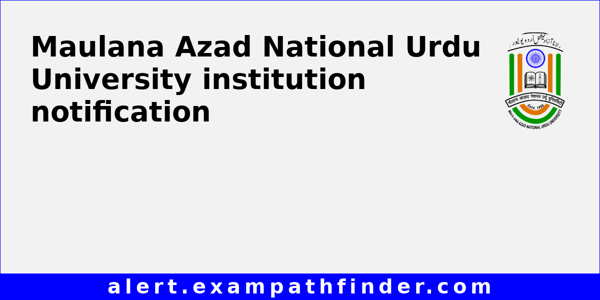 Maulana Azad National Urdu University - All upcoming admission ...