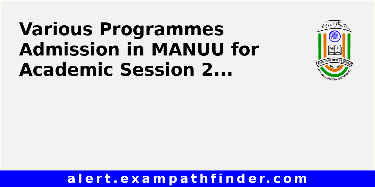 Various Programmes Admission in MANUU for Academic Session 2024-25