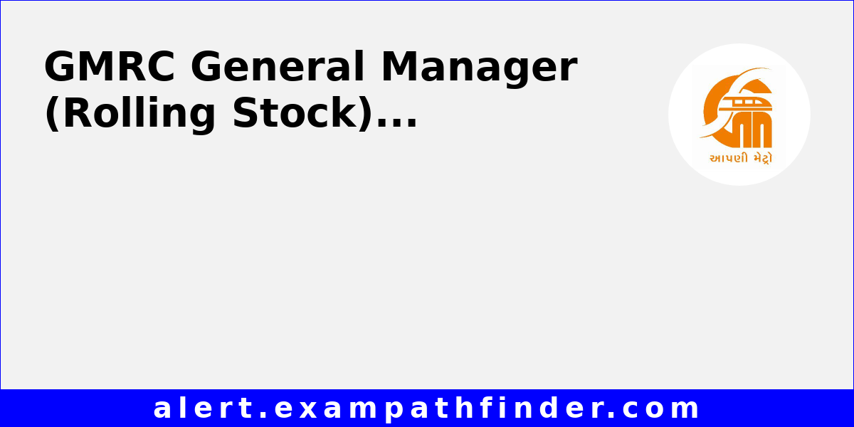 GMRC General Manager (Rolling Stock)