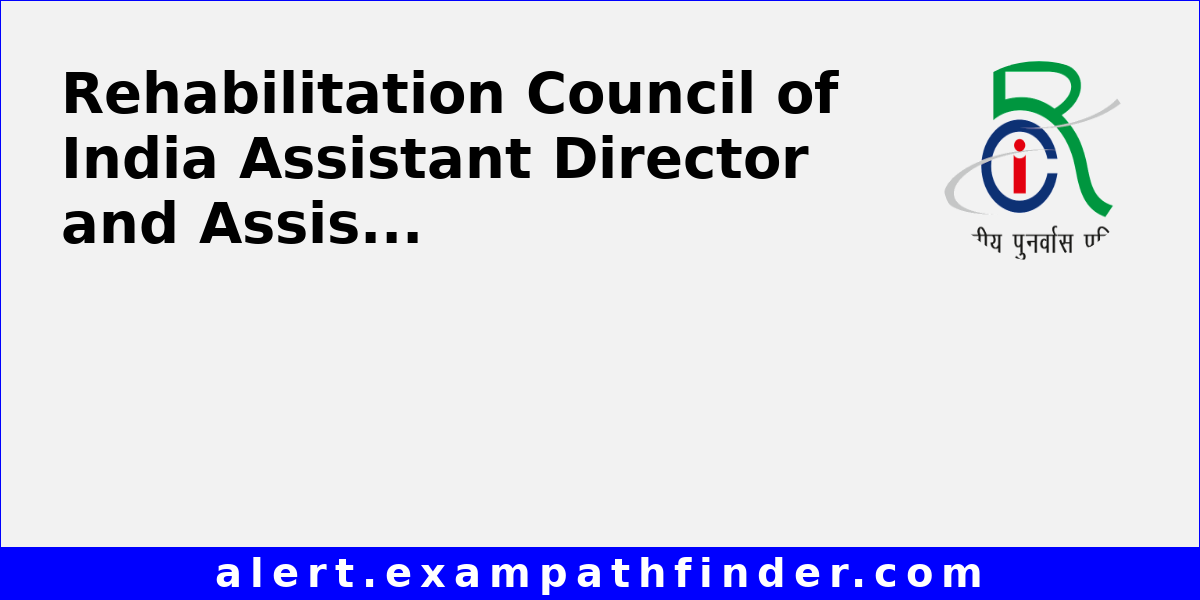 Rehabilitation Council of India Assistant Director and Assistant ...