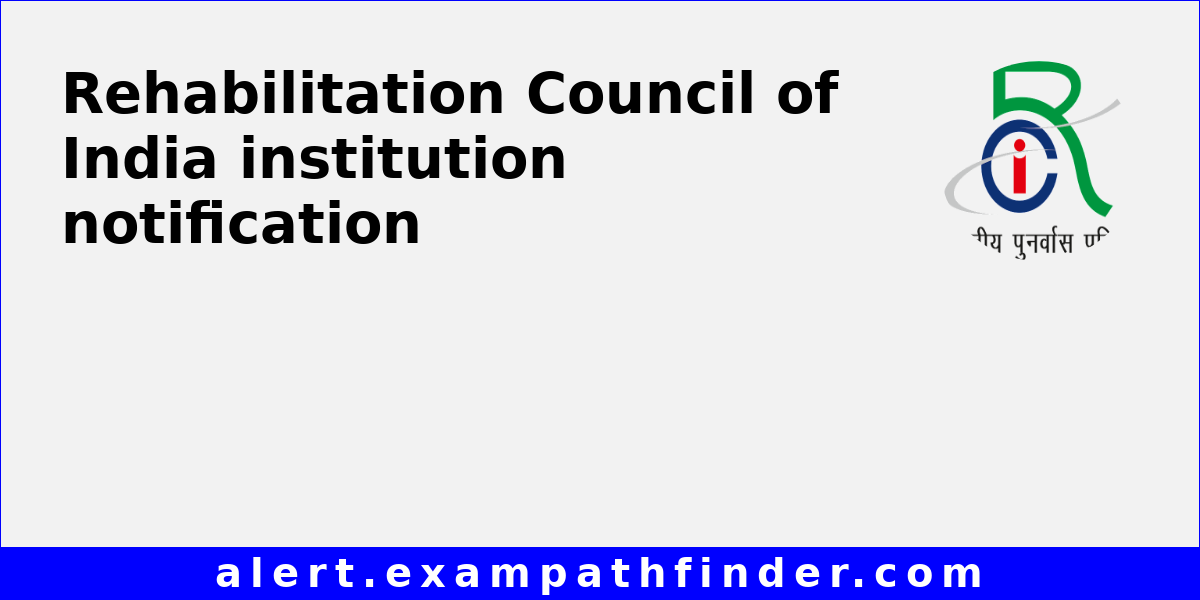 Rehabilitation Council of India - All upcoming admission notifications