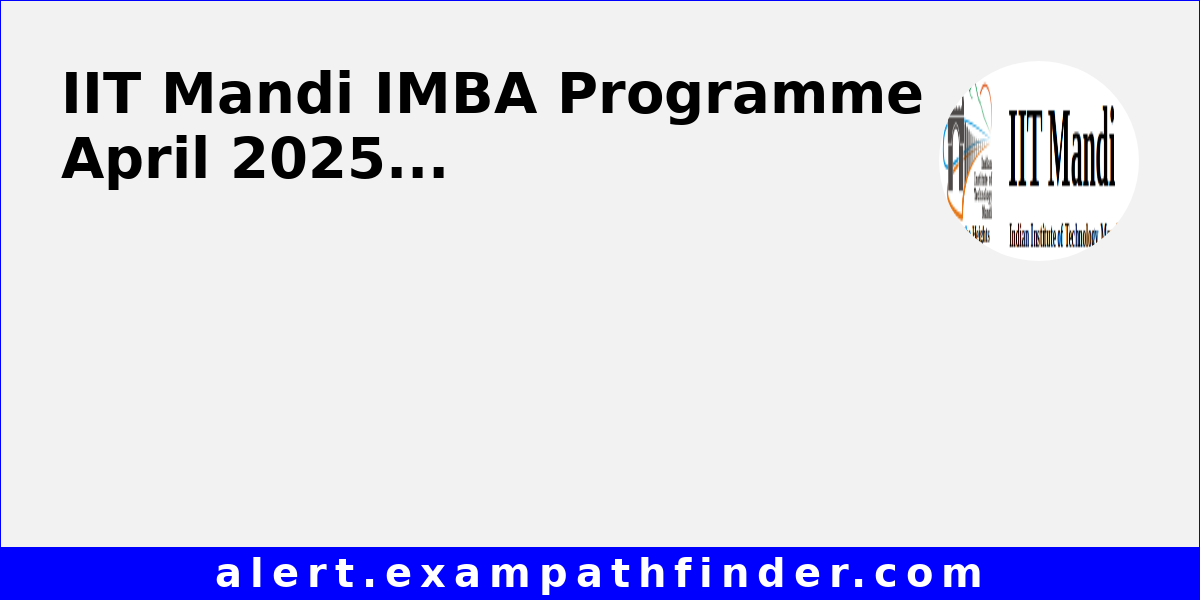 IIT Mandi IMBA Programme April 2025