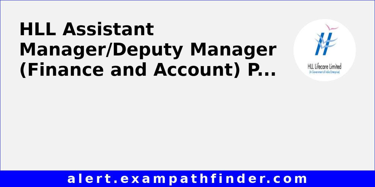 HLL Assistant Manager/Deputy Manager (Finance and Account) Post October ...