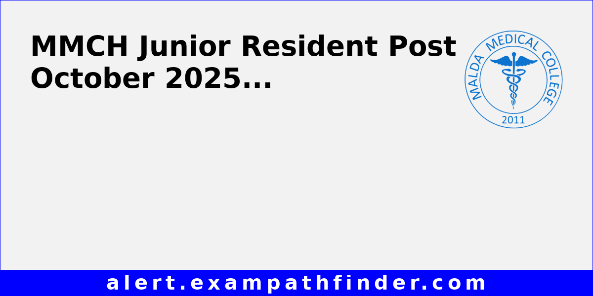 MMCH Junior Resident Post October 2025