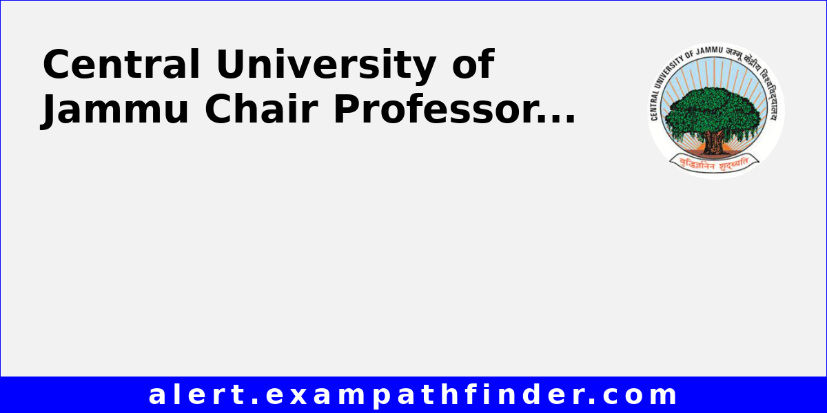 Central University of Jammu Chair Professor