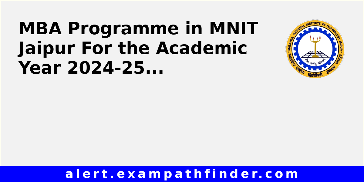 MBA Programme in MNIT Jaipur For the Academic Year 2024-25