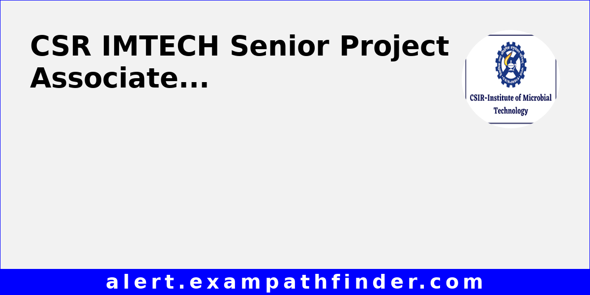 CSR IMTECH Senior Project Associate