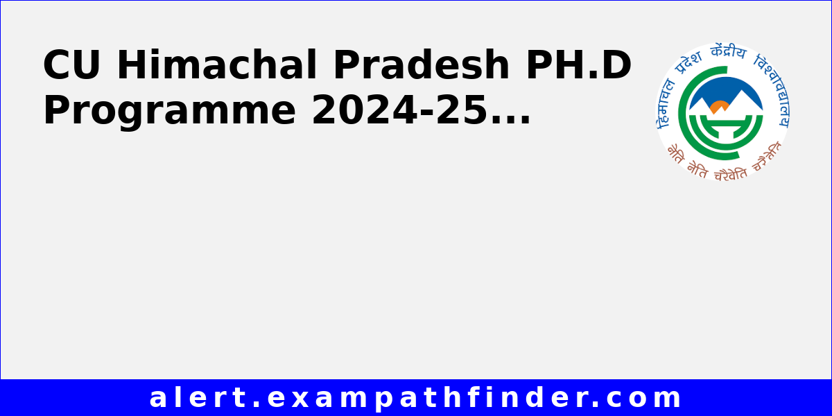 CU Himachal Pradesh PH.D Programme 2024-25