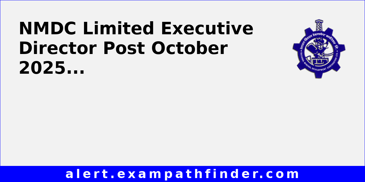NMDC Limited Executive Director Post October 2025