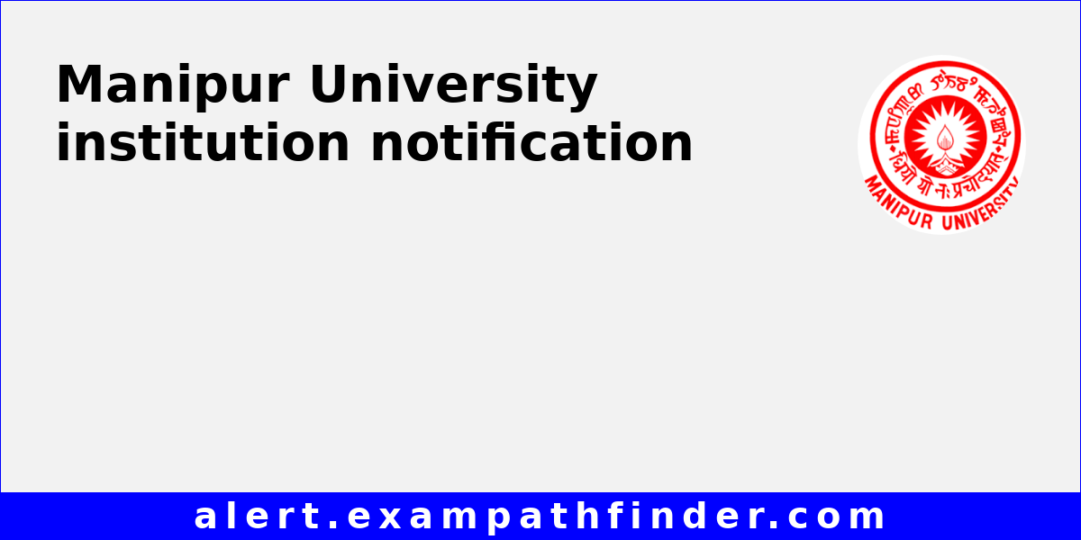 Manipur University - All upcoming admission notifications