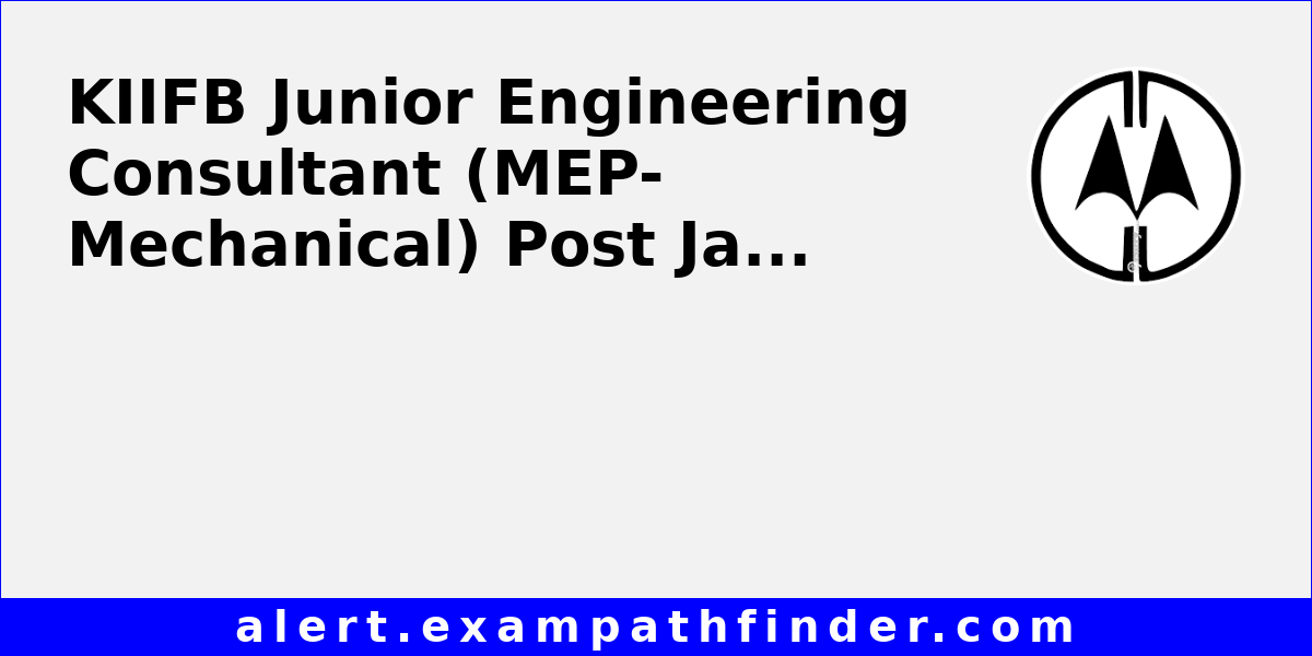 KIIFB Junior Engineering Consultant (MEP-Mechanical) Post January 2026