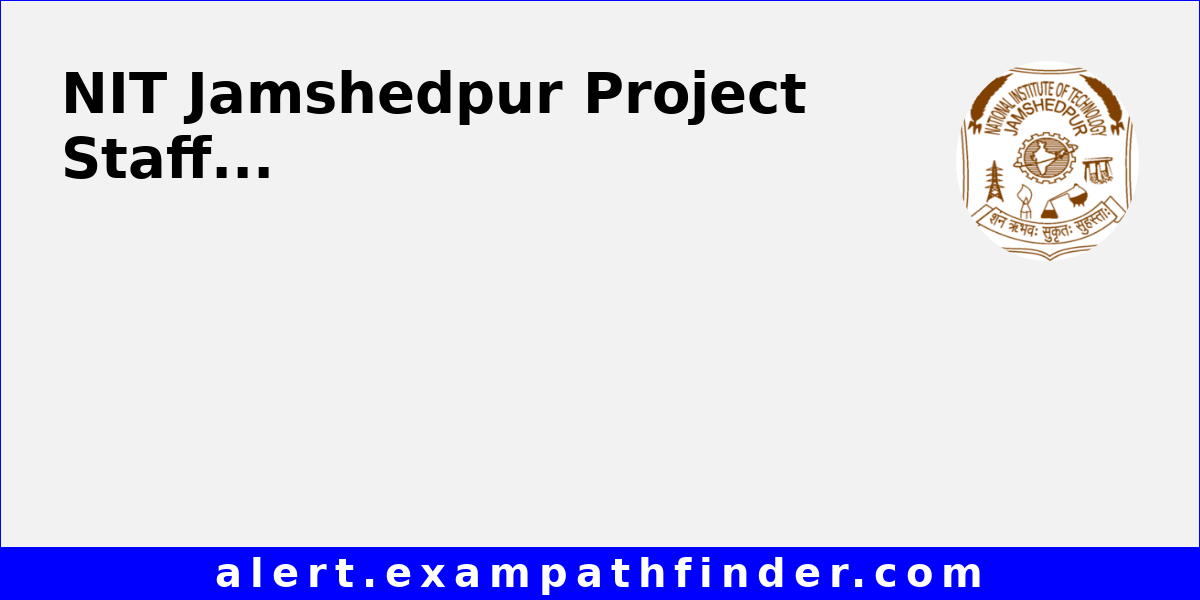 NIT Jamshedpur Project Staff