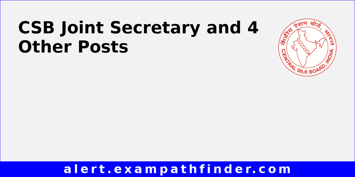 csb-joint-secretary-and-4-other-posts