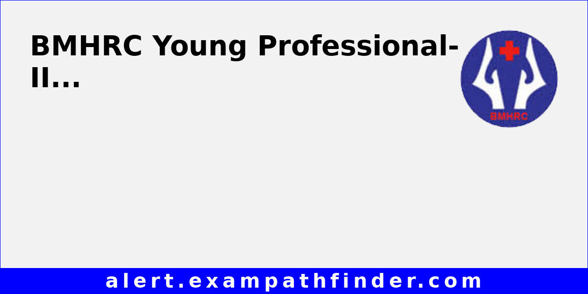 BMHRC Young Professional-II