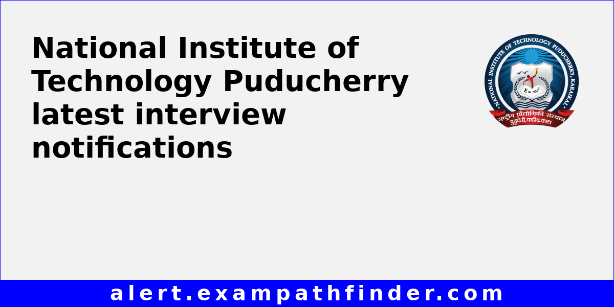 National Institute of Technology Puducherry - All upcoming admission ...