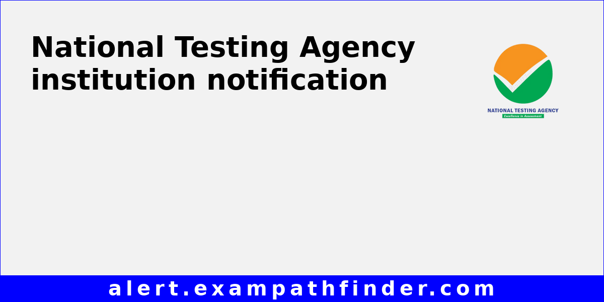National Testing Agency - All upcoming admission notifications