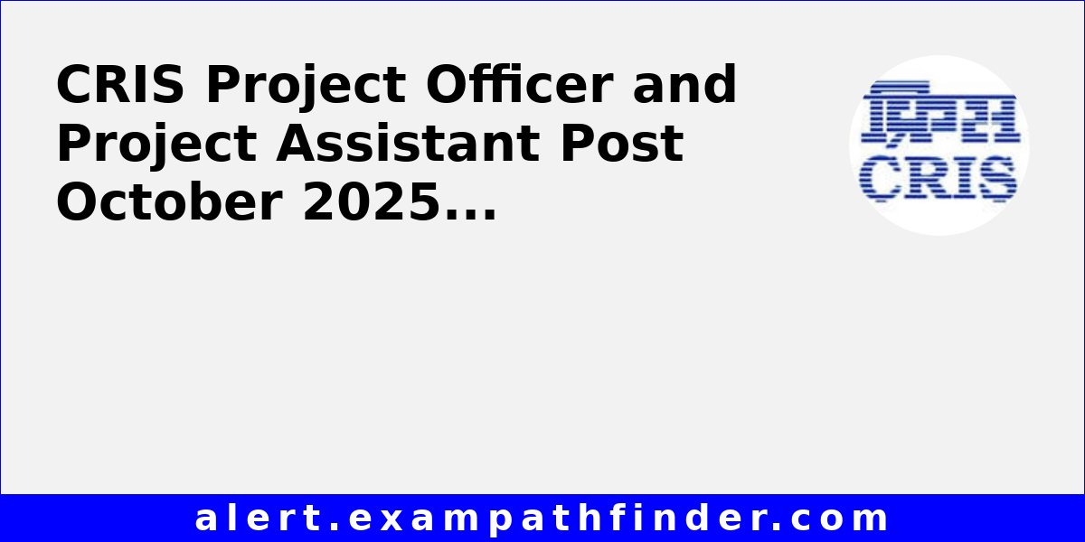 CRIS Project Officer and Project Assistant Post October 2025
