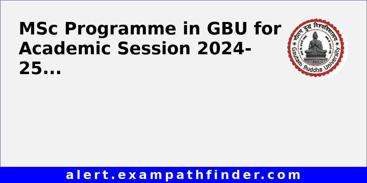 MSc Programme in GBU for Academic Session 2024-25