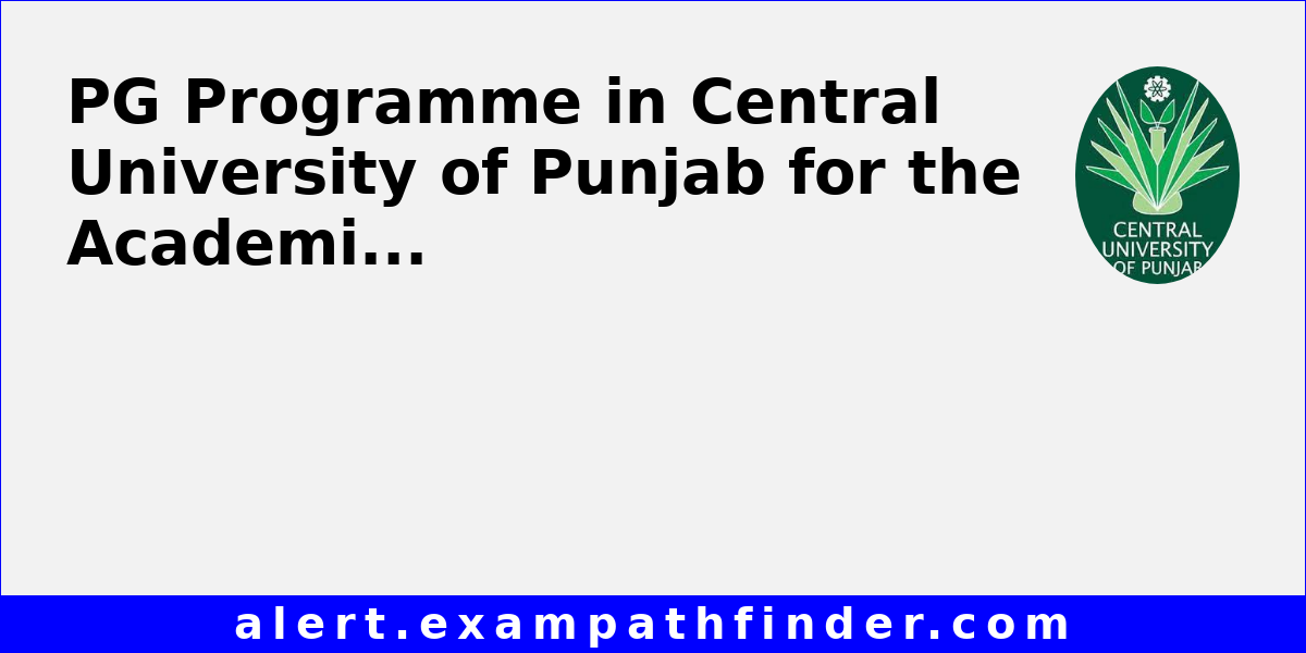 PG Programme in Central University of Punjab for the Academic Year 2024