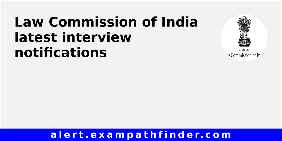 Law Commission of India - All upcoming admission latest interview ...