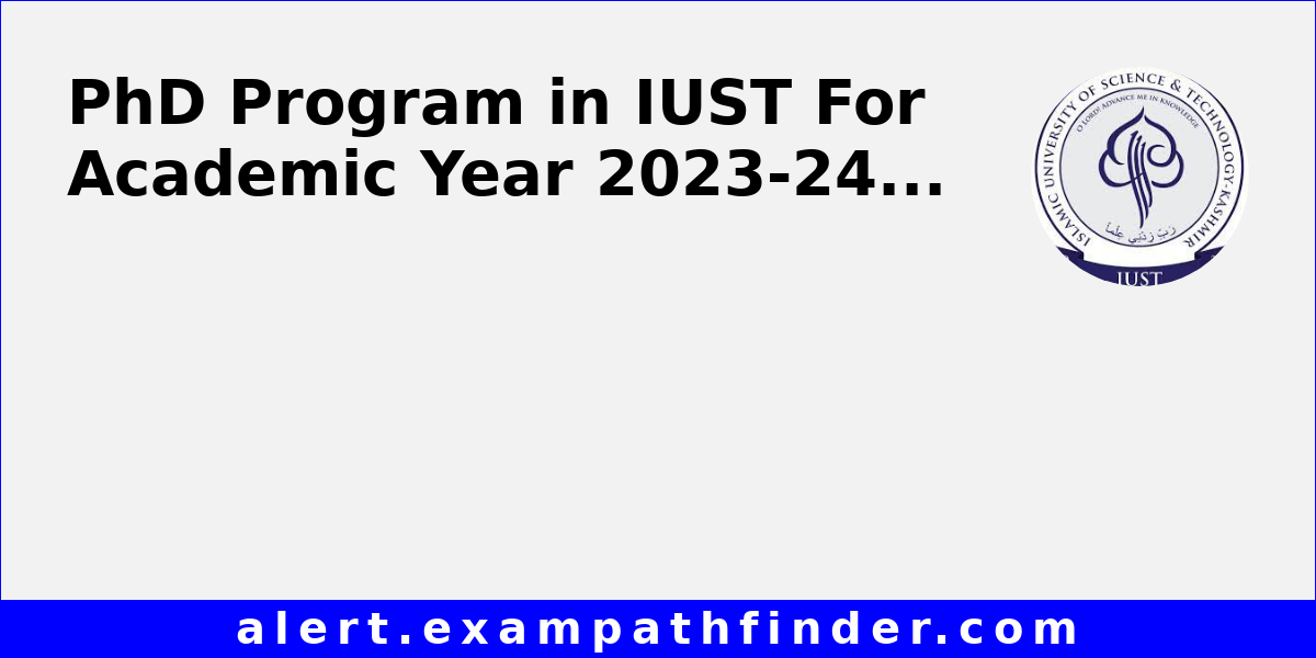 PhD Program in IUST For Academic Year 2023-24
