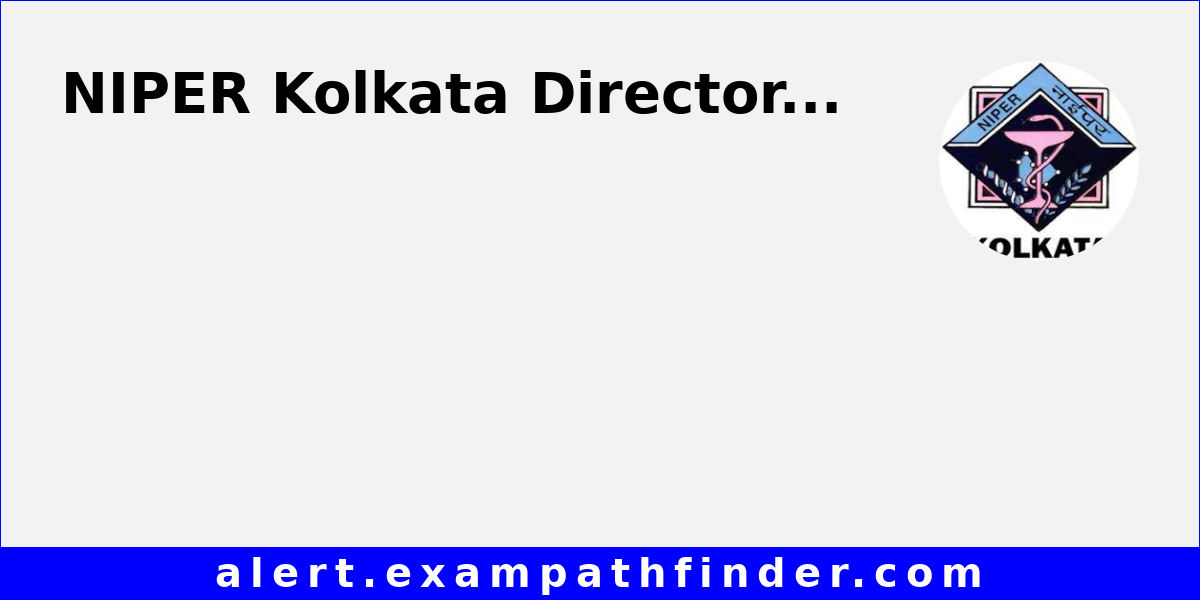 NIPER Kolkata Director