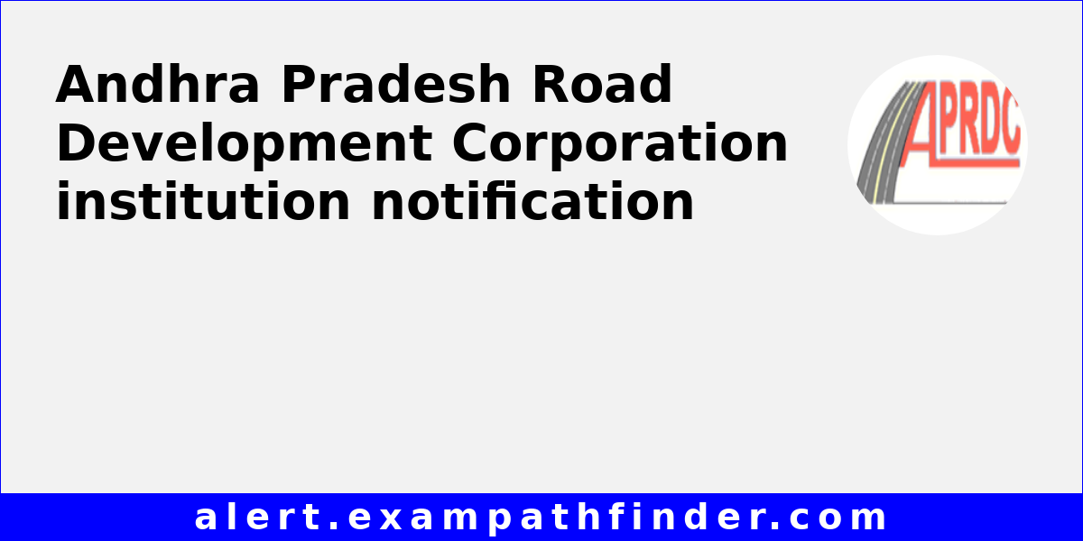 Andhra Pradesh Road Development Corporation - All upcoming admission ...