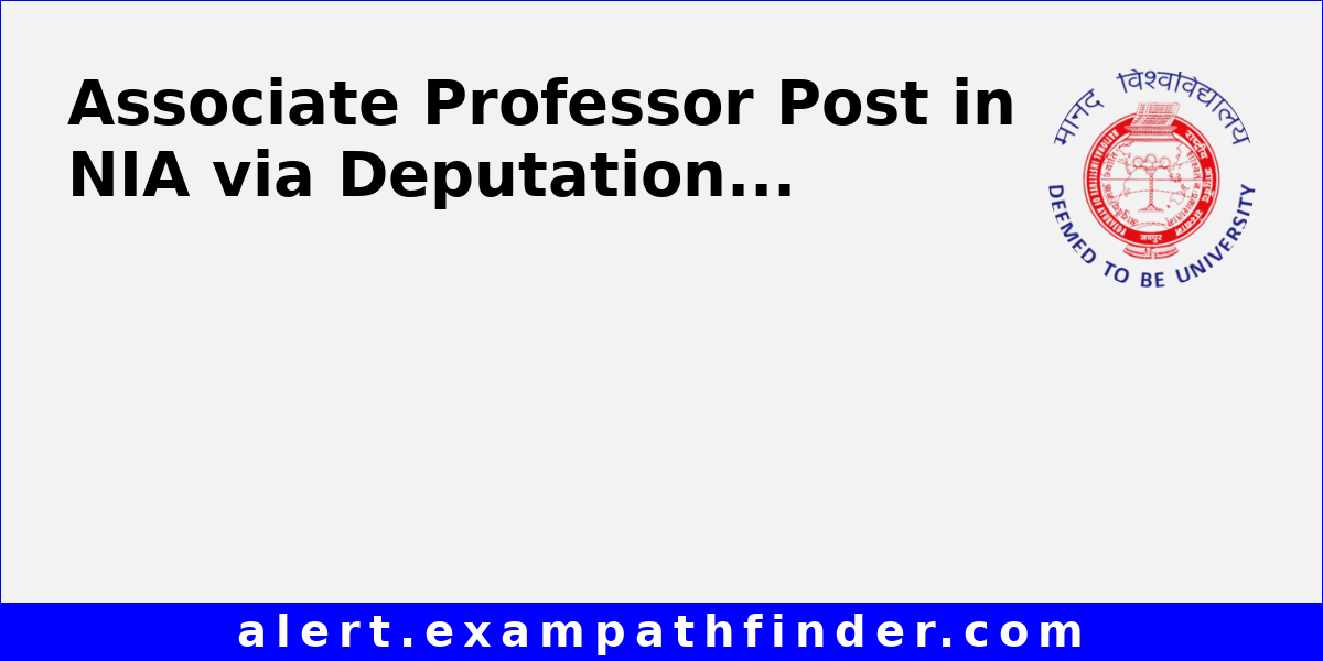 Associate Professor Post in NIA via Deputation