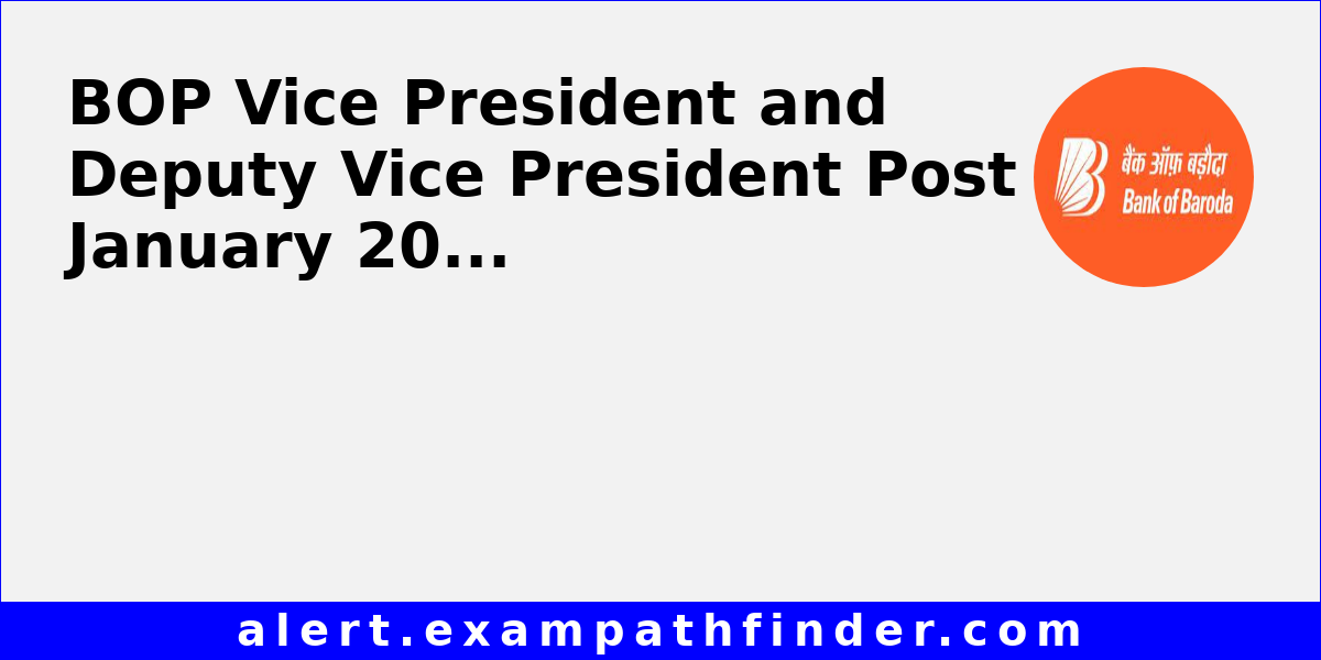 BOP Vice President and Deputy Vice President Post January 2026