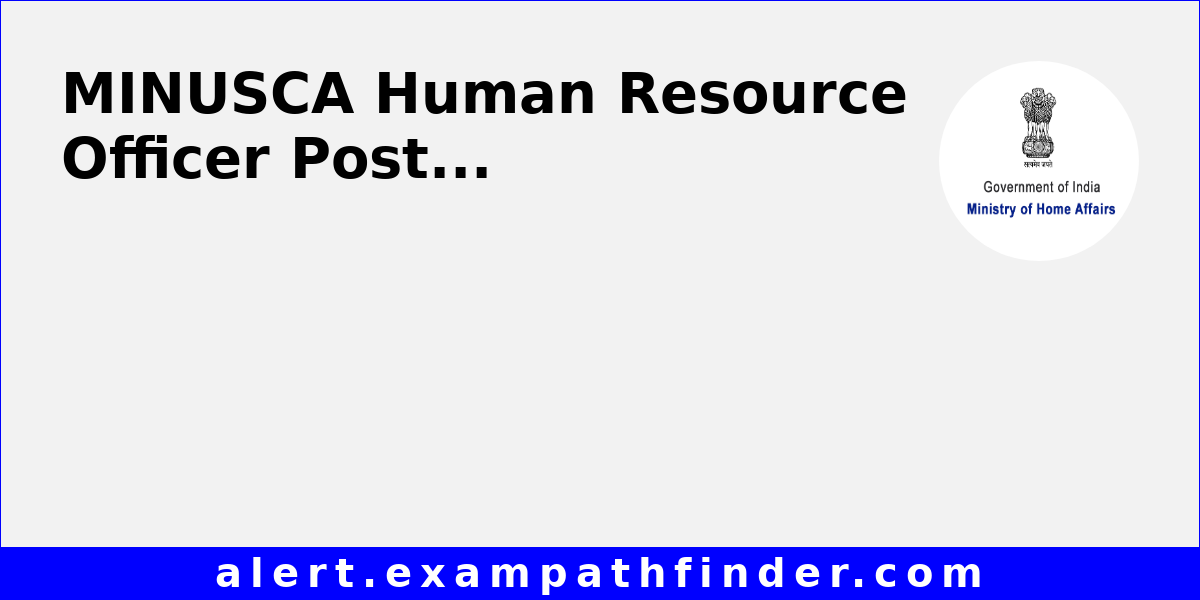 MINUSCA Human Resource Officer Post
