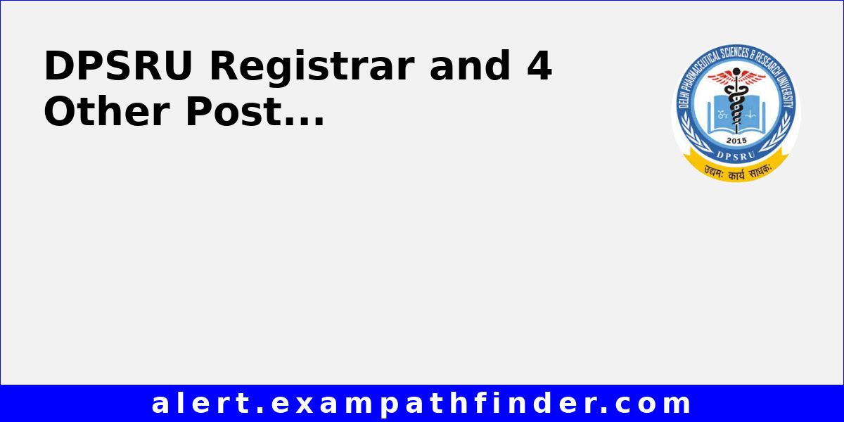 DPSRU Registrar and 4 Other Post