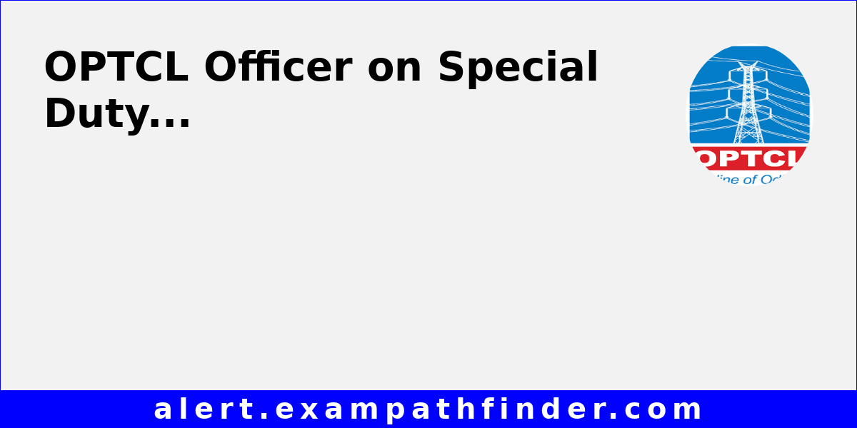 OPTCL Officer on Special Duty