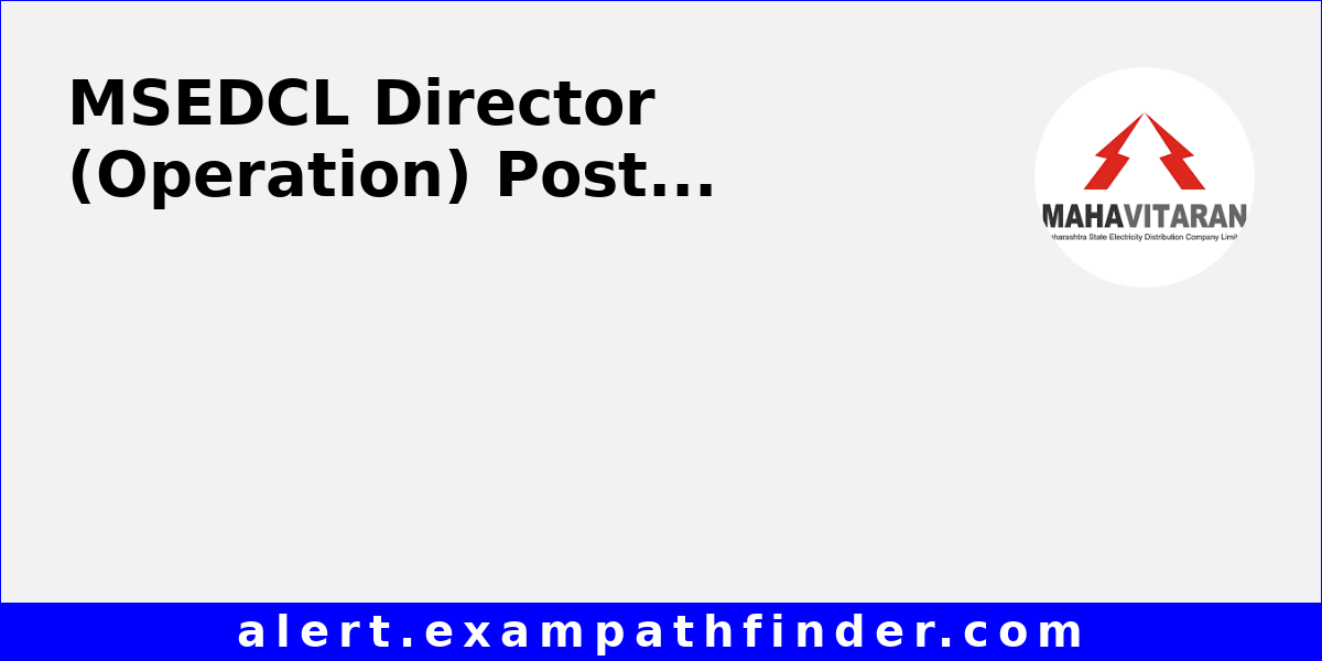 MSEDCL Director (Operation) Post
