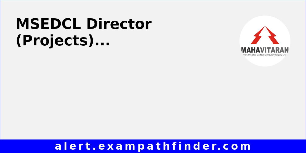 MSEDCL Director (Projects)