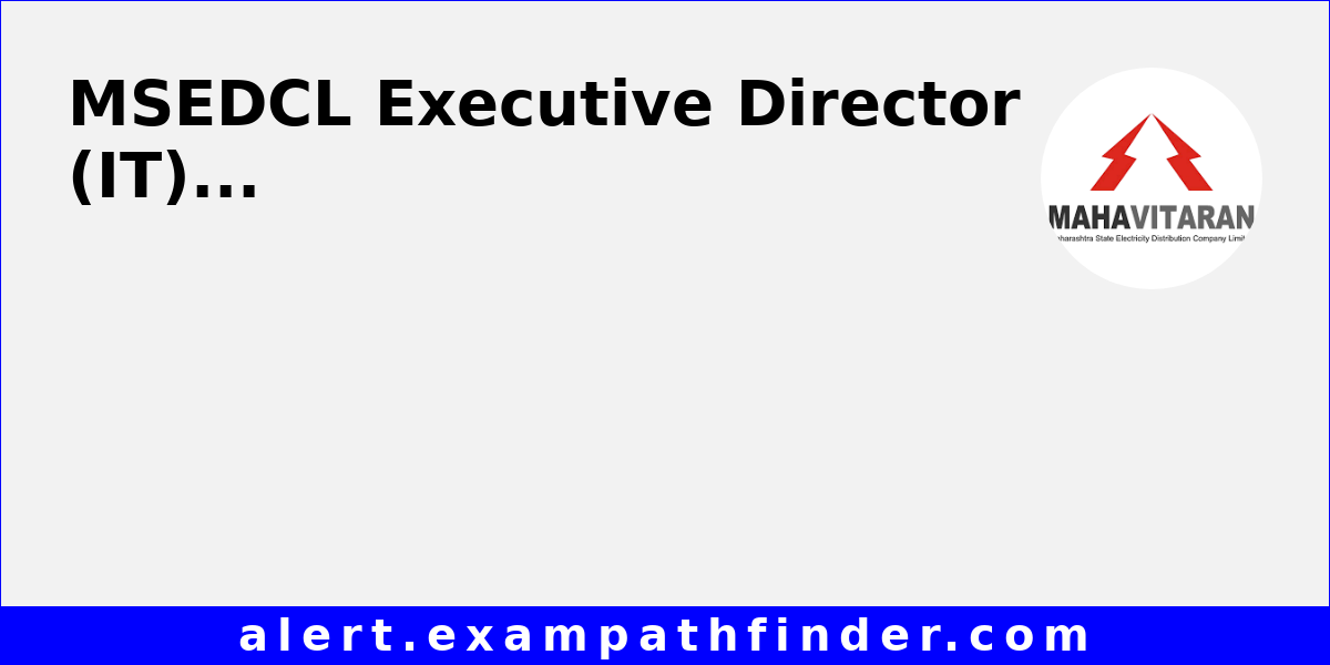 MSEDCL Executive Director (IT)