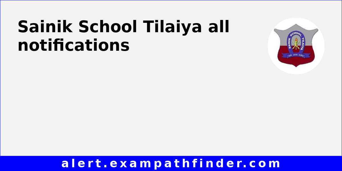 Sainik School Tilaiya - All upcoming job notifications