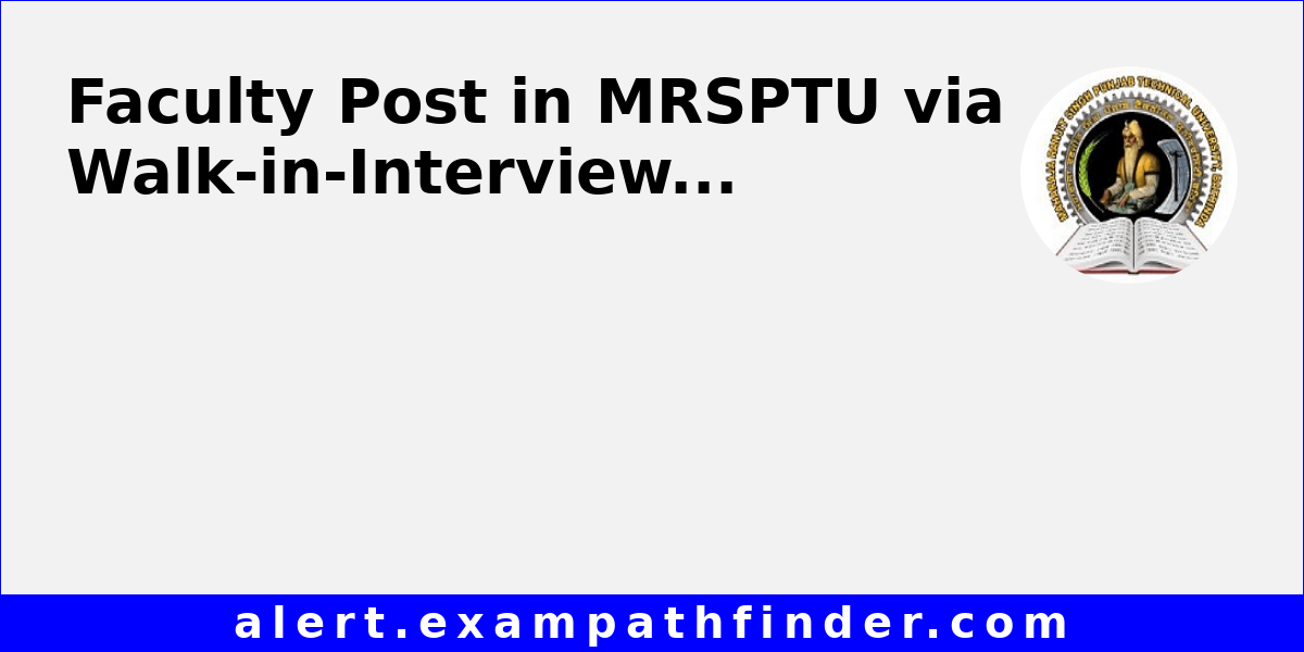 Faculty Post in MRSPTU via Walk-In-Interview