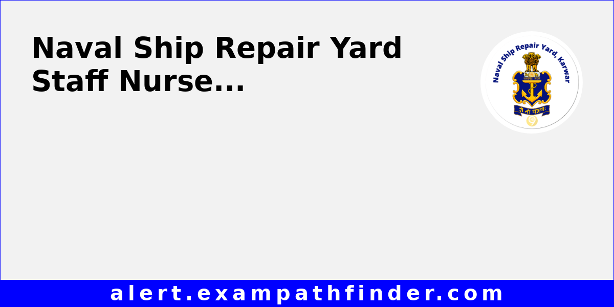 Naval Ship Repair Yard Staff Nurse
