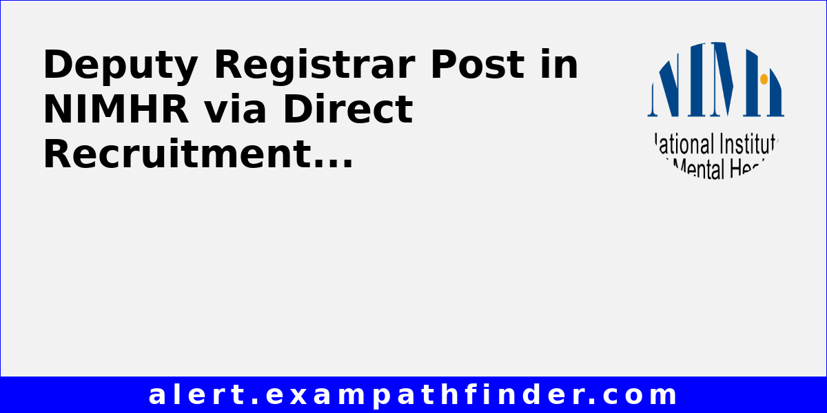 Deputy Registrar Post in NIMHR via Direct Recruitment